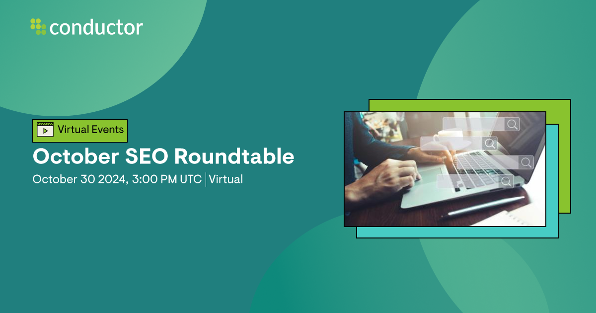 October SEO Roundtable | Conductor