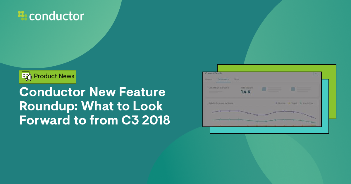 What to Look Forward to in Conductor's SEO Platform | Conductor