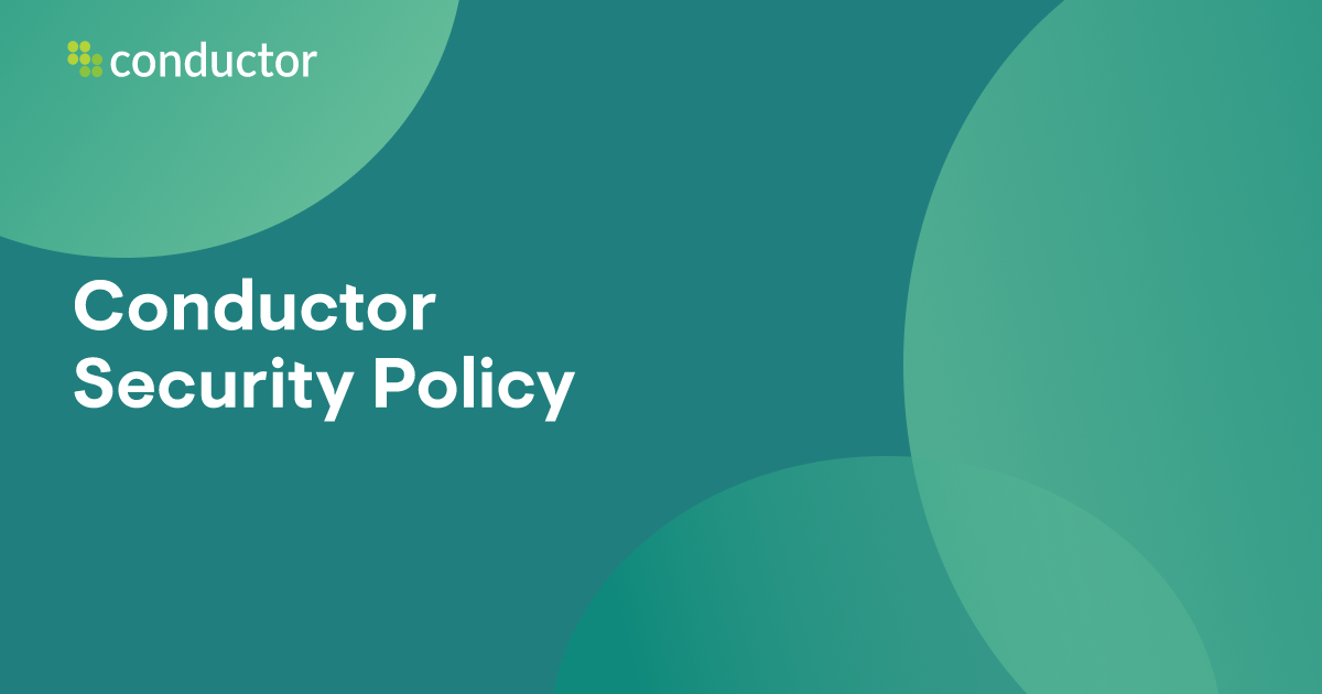 Conductor Security Policy